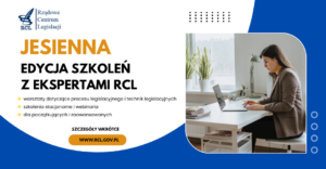 Jesienna edycja szkoleń z ekspertami RCL | Rządowe Centrum Legislacji